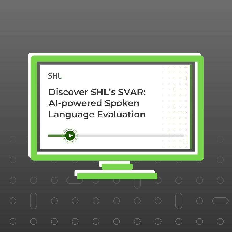 SHL’s SVAR - AI-powered Spoken Language Evaluation | SHL
