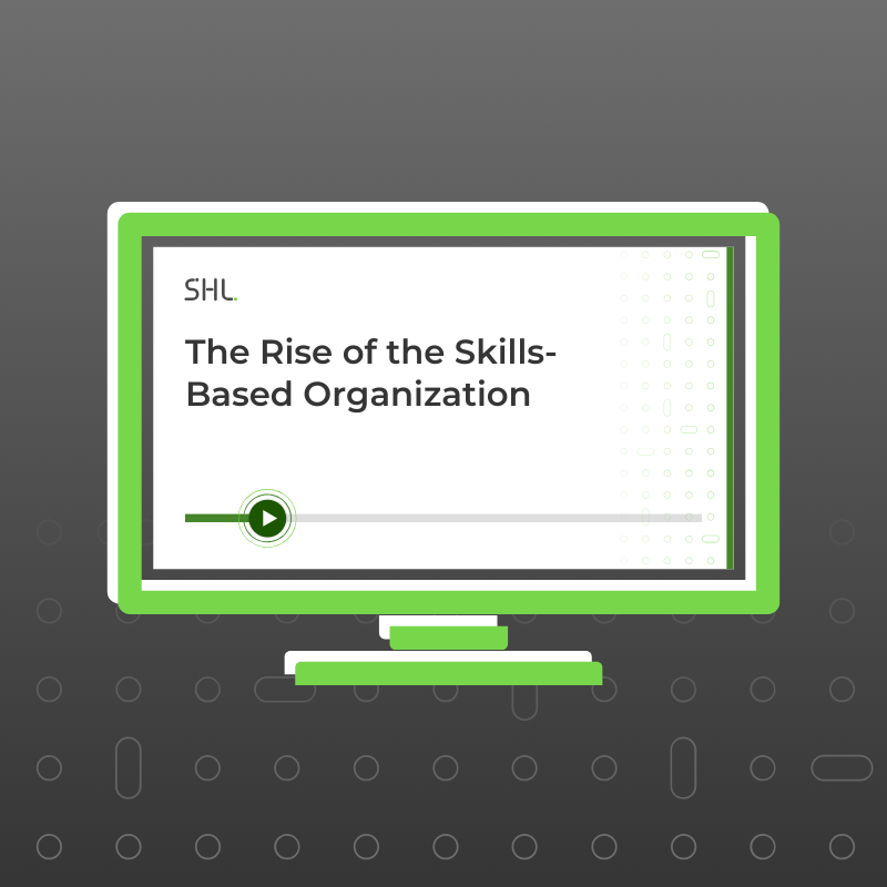 The Rise of The Skills-Based Organization